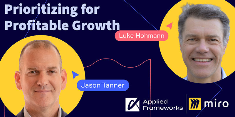 Prioritizing for Profitable Growth